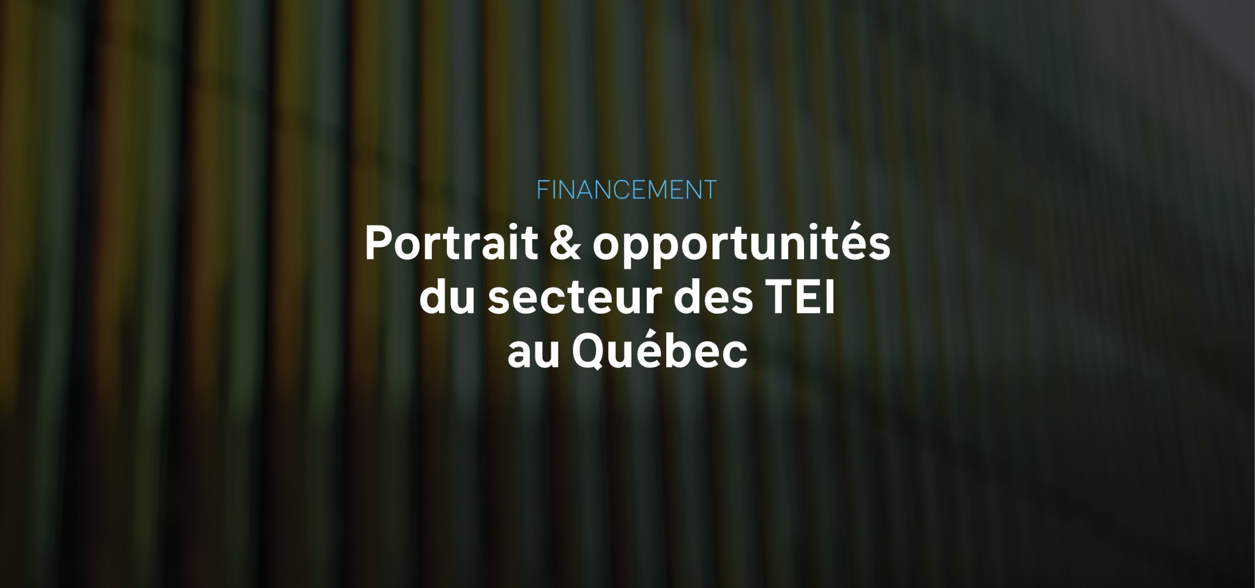 Overview of Québec’s EST Sector & Its Business Opportunities ...